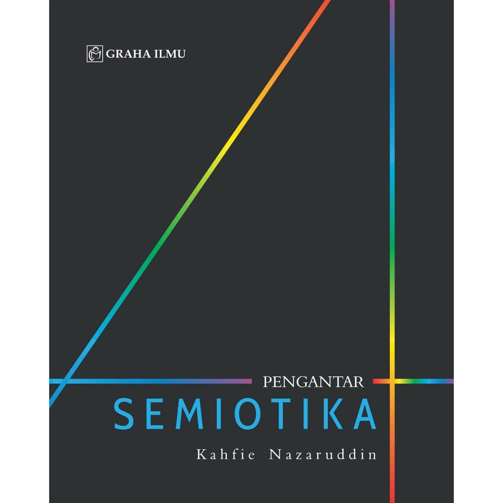 Jual Buku Pengantar semiotika - Kahfie Nazaruddin | Ready | Shopee ...
