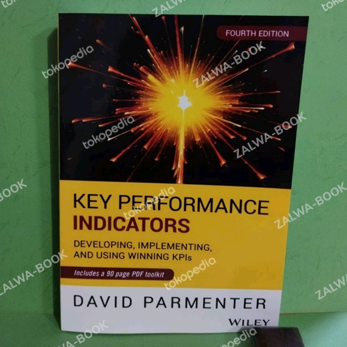 Jual Key Performance Indicators: Developing, Implementing, and Using ... Jual Key Performance Indicators: Developing, Implementing, and Using ...