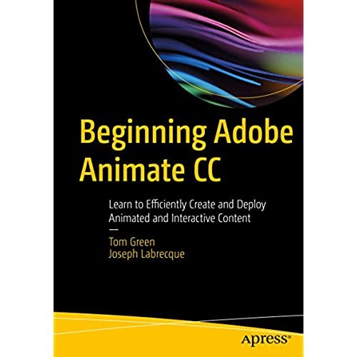 Jual BUKU Beginning Adobe Animate CC: Learn to Efficiently Create and Deploy.. | Shopee Indonesia
