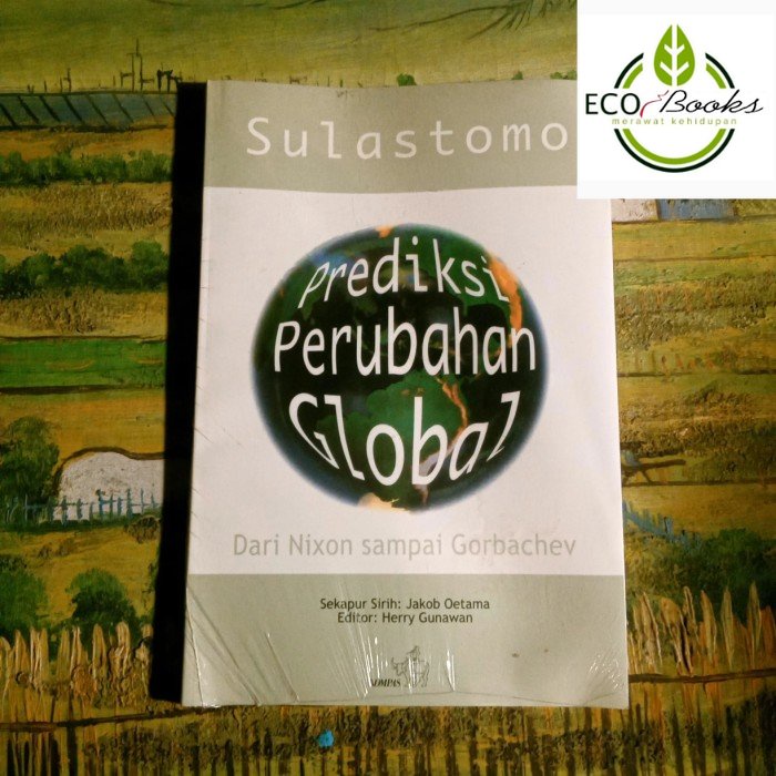 Jual Ecobooks - prediksi perubahan global dari Nixon sampai Gorbachev ...
