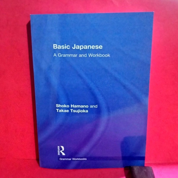 Jual buku Basic Japanese: A Grammar and Workbook | Shopee Indonesia