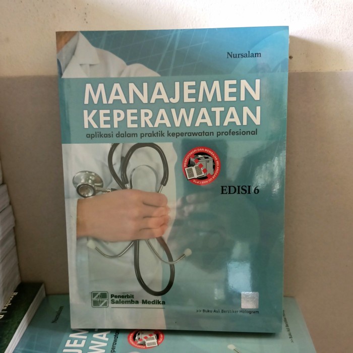 Jual ORIGINAL!! MANAJEMEN KEPERAWATAN EDISI 6 - NURSALAM Salemba Empat ...