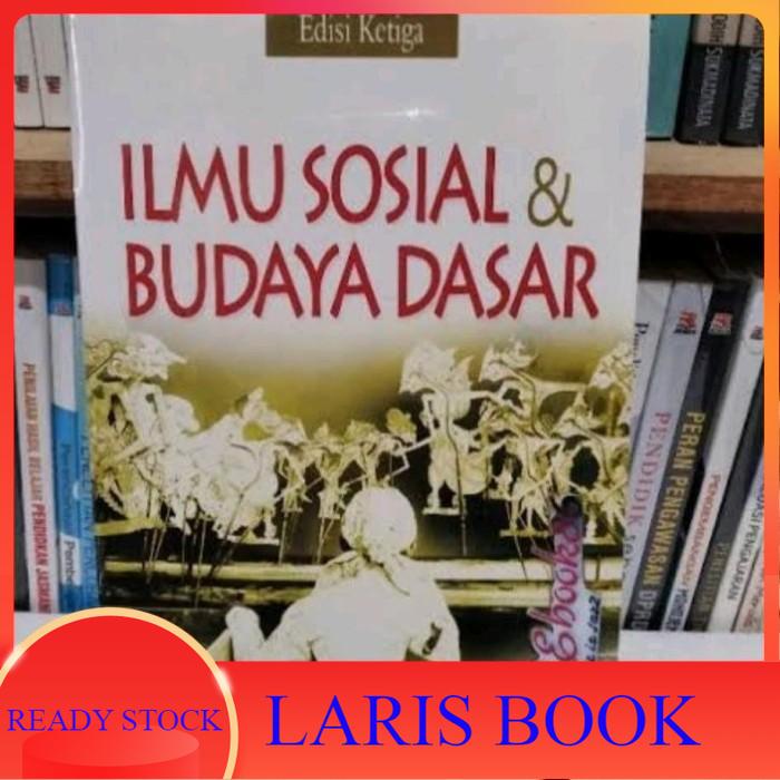 Jual Buku Ilmu Sosial dan Budaya Dasar edisi 3 ketiga Soft Cover | Shopee Indonesia
