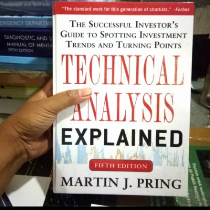 Jual buku Technical analysis explained 5th fifth edition Martin J Pring ...