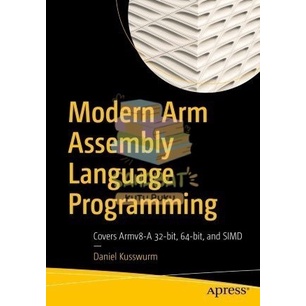 Jual Buku Modern Arm Assembly Language Programming - Daniel Kusswurm | Shopee Indonesia
