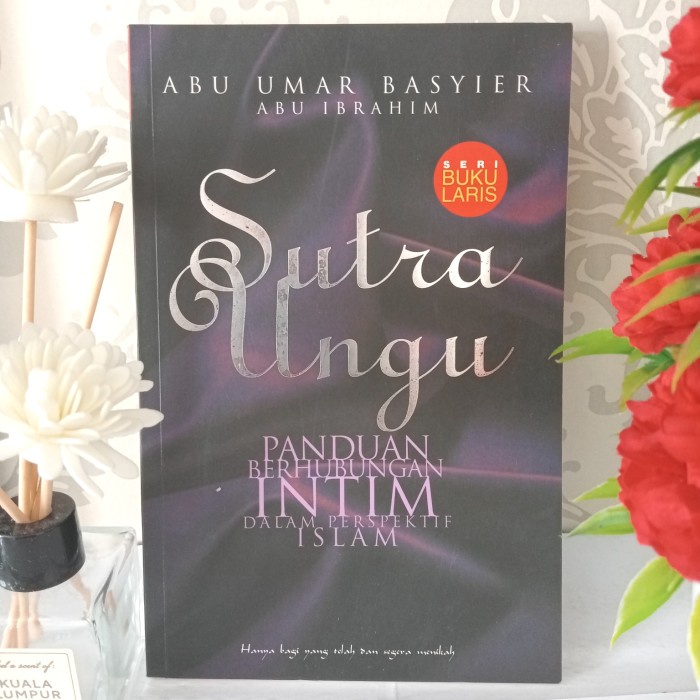 Jual ORIGINAL SUTRA UNGU PANDUAN BERHUBUNGAN INTIM DALAM PERSPEKTIF ...