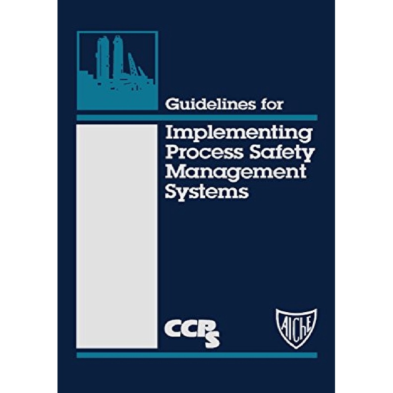 Jual Guidelines for implementing process safety management systems CCPS ...