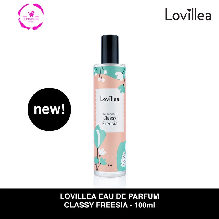 Jual LOVILLEA Eau De Parfum Classy Freesia 100ml | Shopee Indonesia
