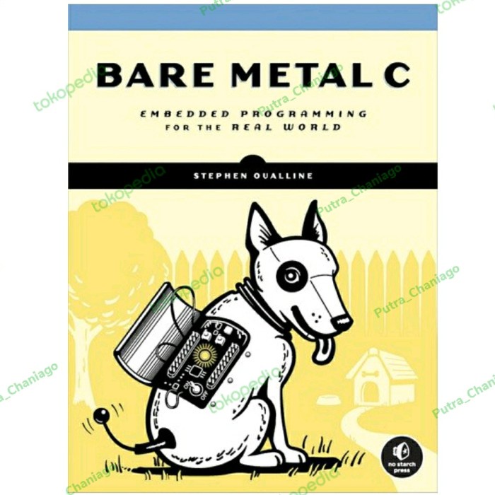 Jual Buku Bare Metal C: Embedded Programming for the Real World | Shopee Indonesia
