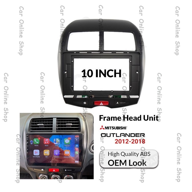 Jual Frame Head unit Android 10 inch Mobil Outlander Mitsubishi PNP OEM ...