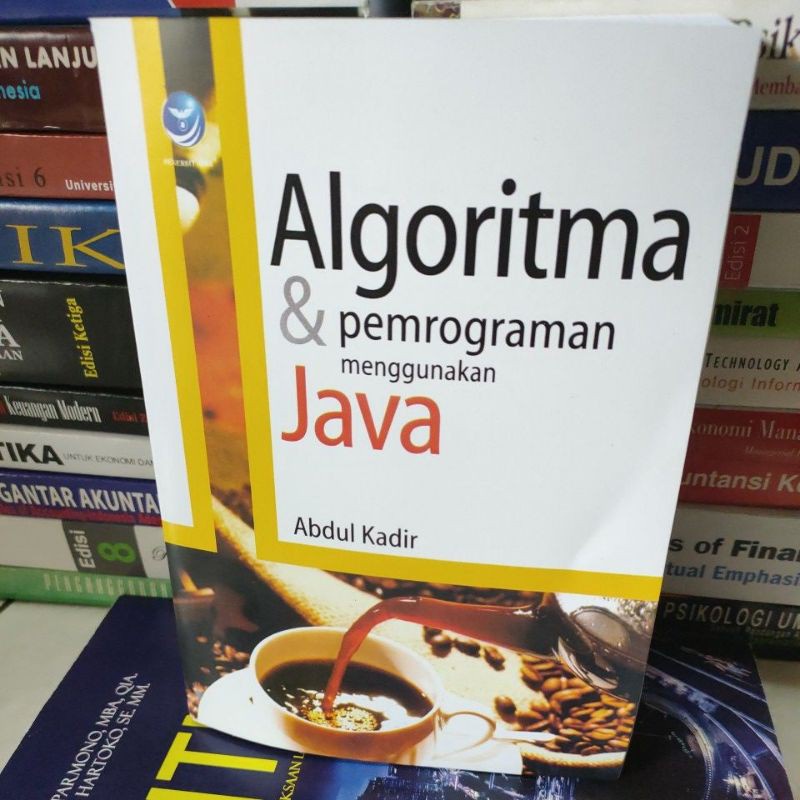 Jual Algoritma dan pemrograman menggunakan java by Abdul kadir ...