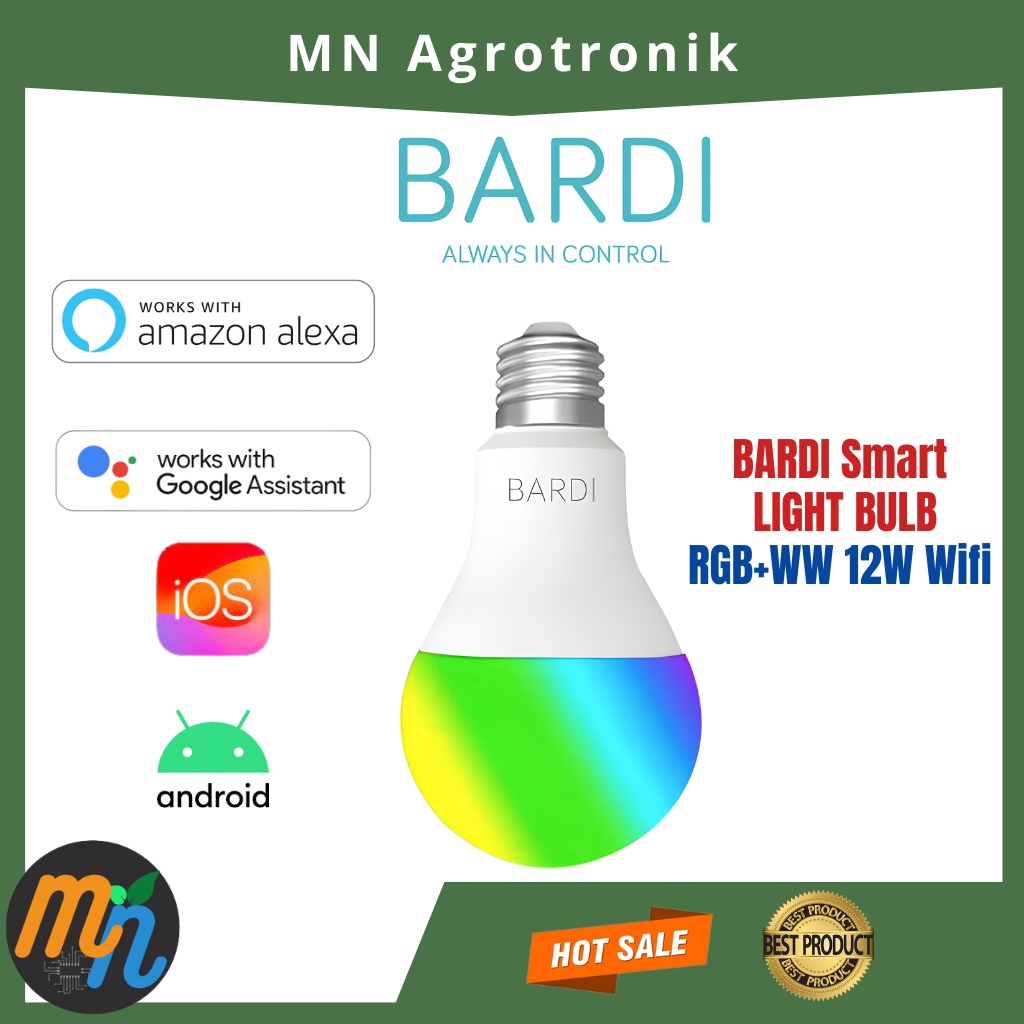 Jual BARDI Smart LIGHT BULB RGB+WW 12W Wifi Wireless IoT - Home ...