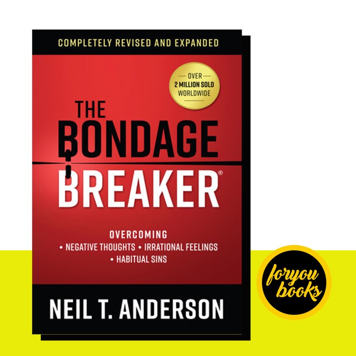 Jual The Bondage Breaker Revised & Expanded (2019) Neil T. Anderson ...