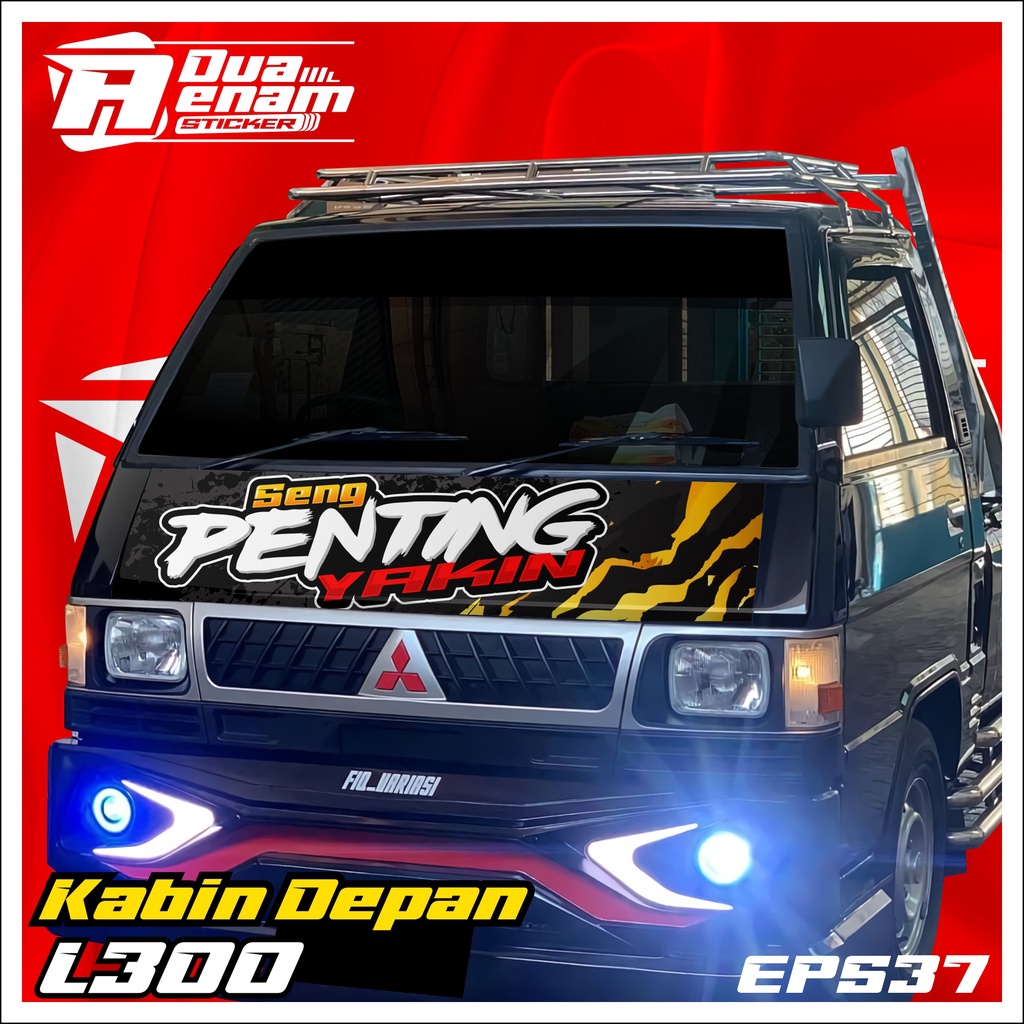 Jual Stiker Kabin Depan All Pick Up SING PENTING YAKIN Bahan Premium ...