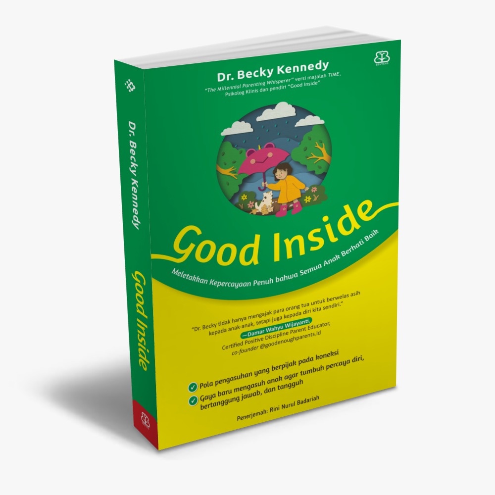 Jual Buku Parenting : Good Inside Meletakkan Kepercayaan Penuh - Dr ...