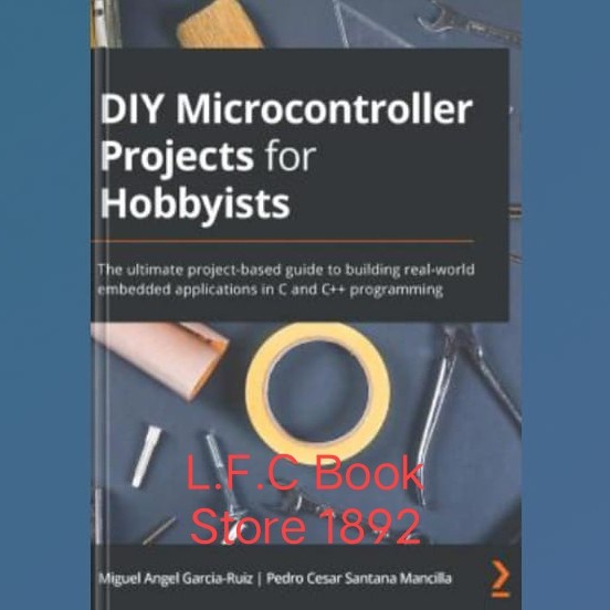 Jual Buku Diy Microcontroller Projects For Hobbyists Shopee Indonesia 