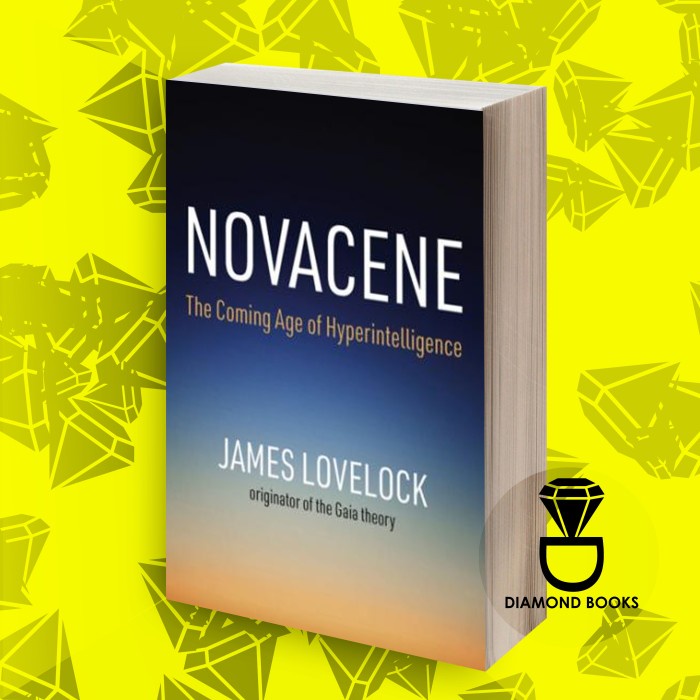 Jual Novacene: The Coming Age of Hyperintelligence James Lovelock | Shopee Indonesia