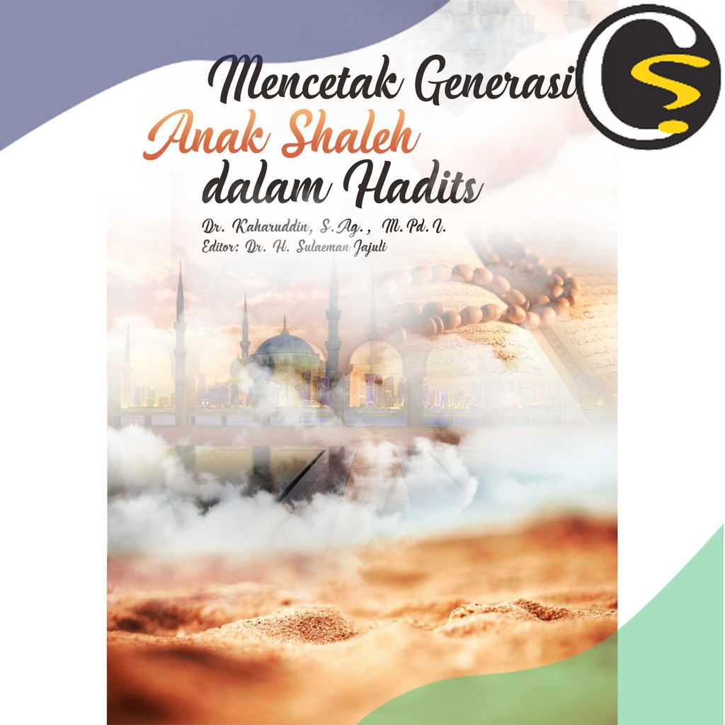 Jual Buku Mencetak Generasi Anak Shaleh dalam Hadits | Shopee Indonesia