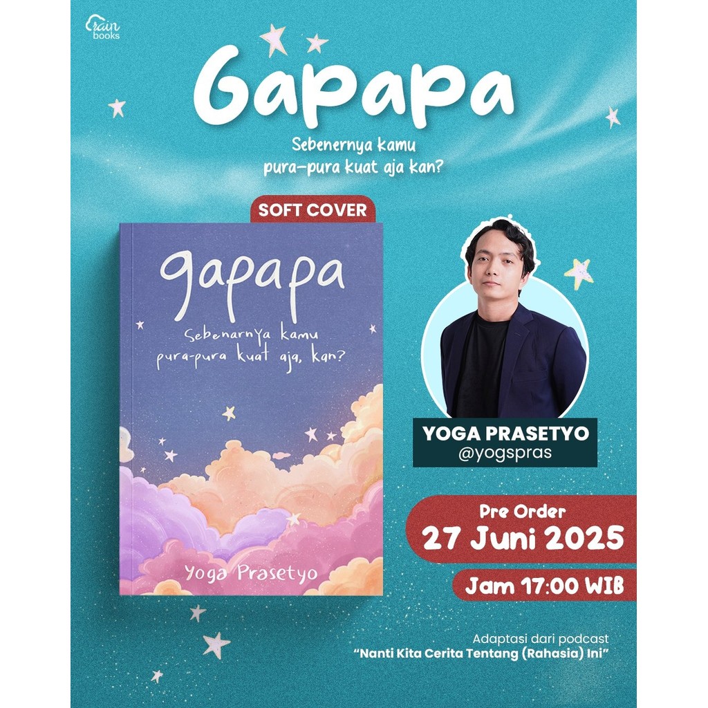 Jual Rainbook Gapapa: Sebenarnya Kamu Pura-pura Kuat Aja Kan? - Yoga Prasetyo Self Improvement ...