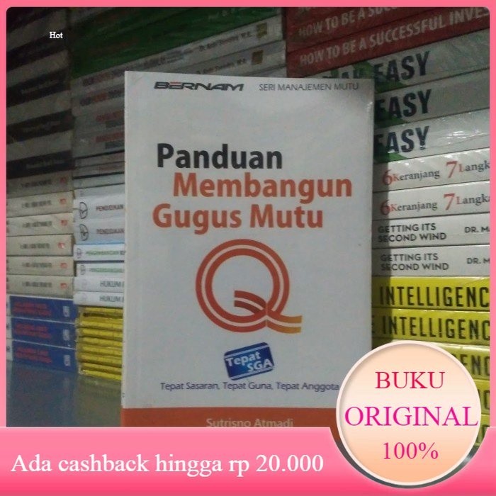 Jual Buku PANDUAN MEMBANGUN GUGUS MUTU Tepat SASARAN GUNA & Tepat ANGGOTA | Shopee Indonesia