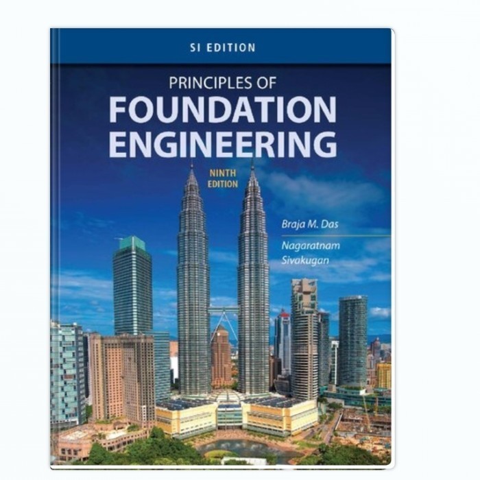 Jual Principles of Foundation Engineering, 9th Edition, SI Edition ...