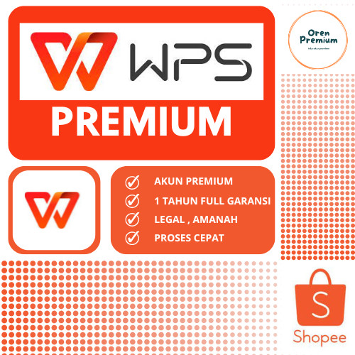 Jual WPS Office Premium/Vip 1 Tahun Full Garansi Proses Cepat | Shopee Indonesia