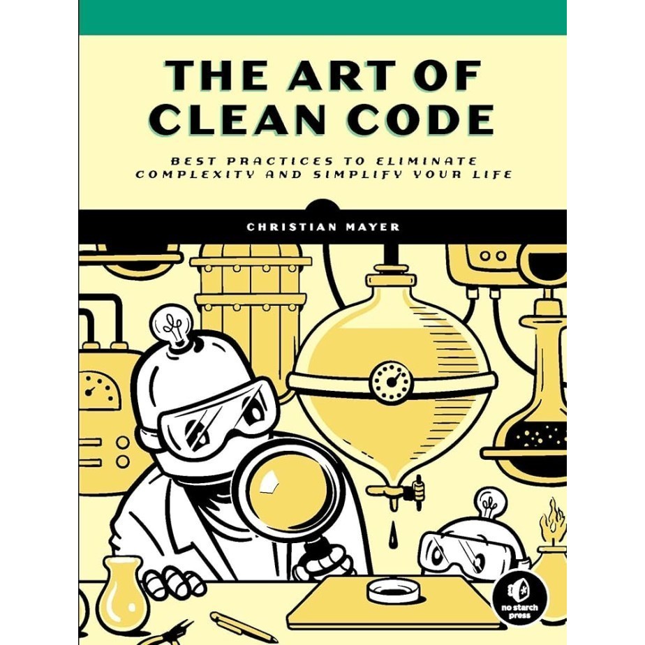 Jual PROMO The Art of Clean Code: Best Practices to Eliminate ...
