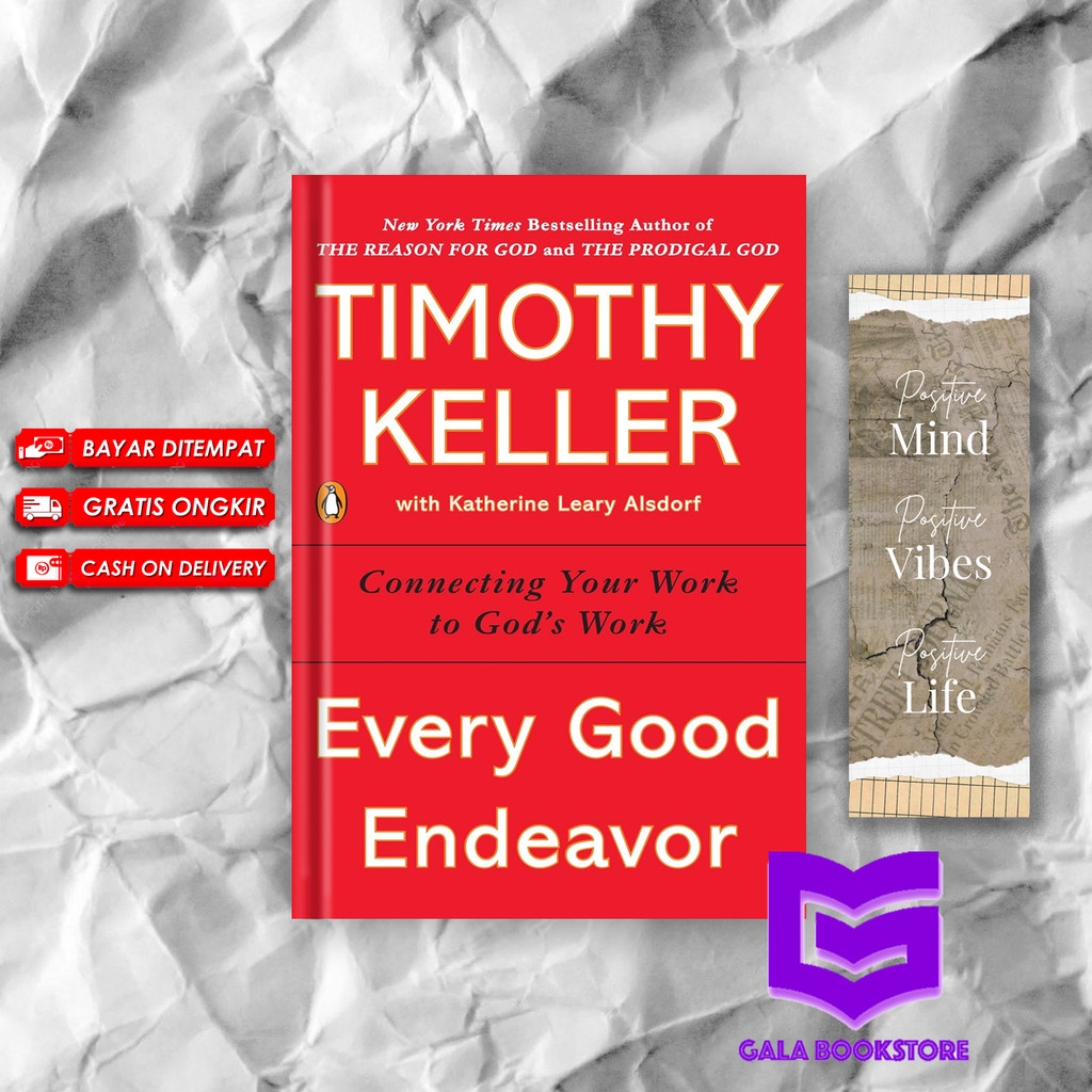 Jual Every Good Endeavor: Connecting Your Work By Timothy Keller | Shopee Indonesia