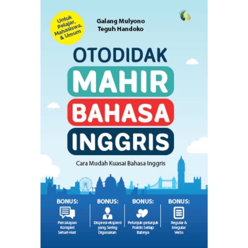 Jual OTODIDAK MAHIR BAHASA INGGRIS : CARA MUDAH KUASAI BAHASA INGGRIS ...