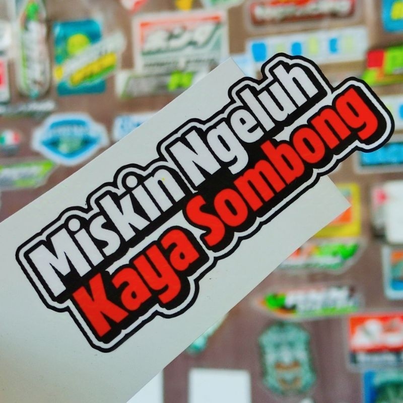 Jual stiker motor / miskin ngeluh kaya sombong | Shopee Indonesia