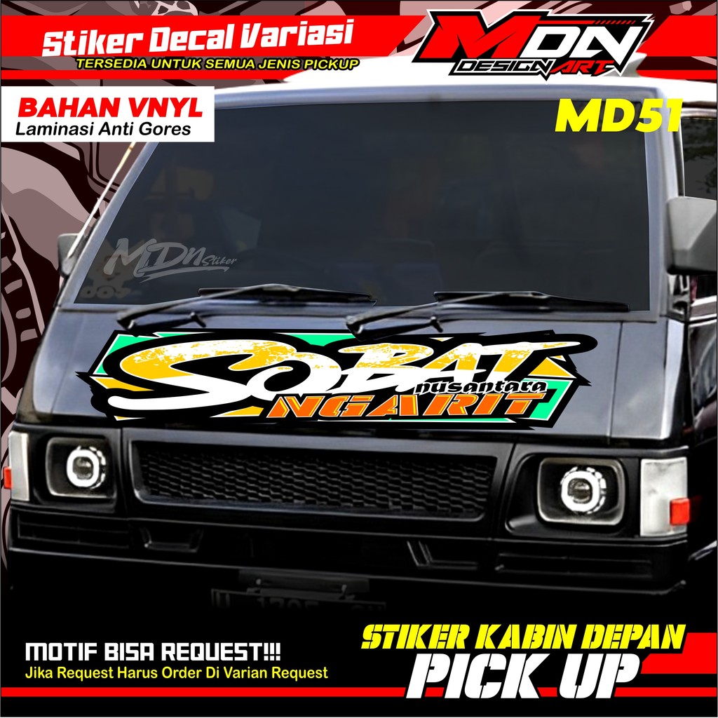Jual Stiker Kabin Depan Pick Up SOBAT NGARIT Full Laminasi BISA REQUEST ...