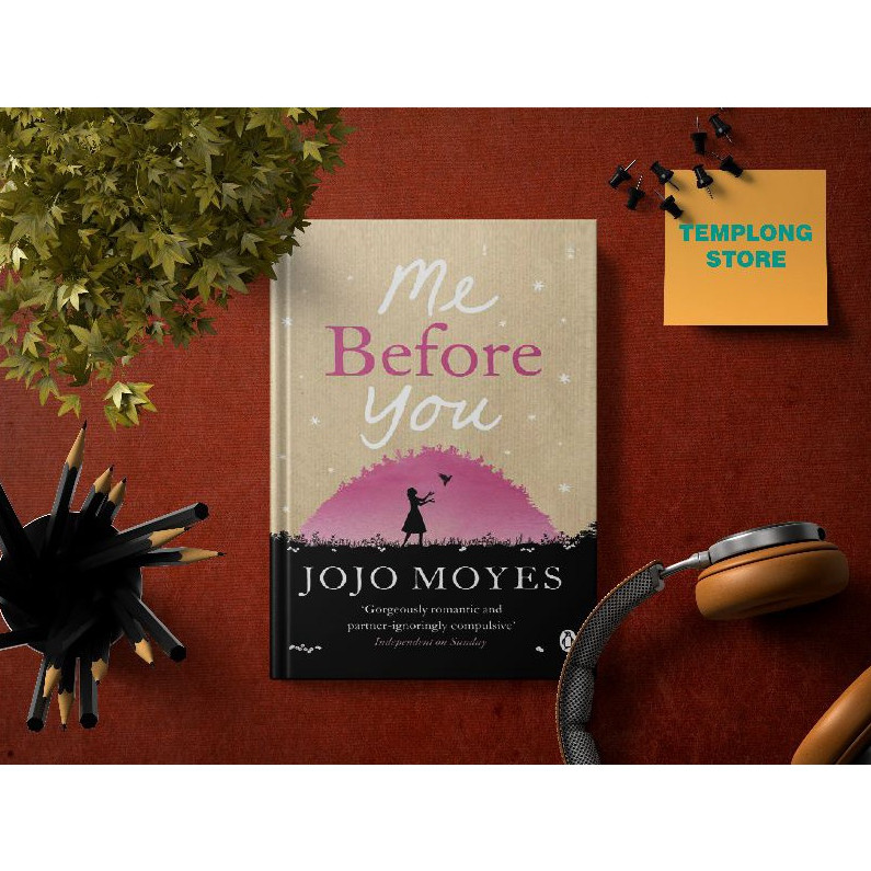 Jual Me Before You By Jojo Moyes (HARD COVER) | Shopee Indonesia