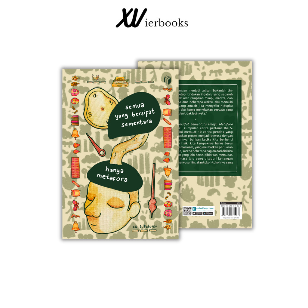 Jual Buku Semua yang Bersifat Sementara Hanya Metafora - Buku Cerpen Fiksi - Shira Media ...