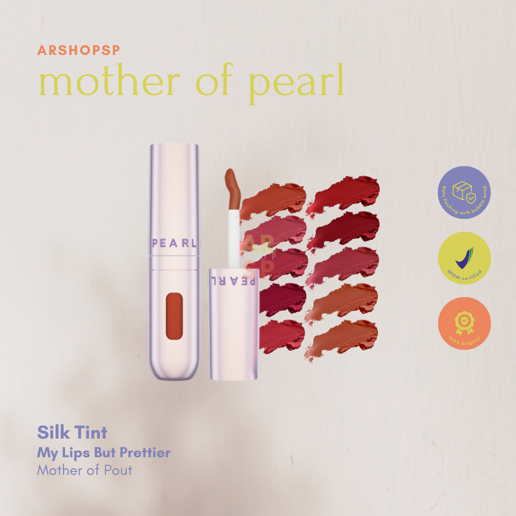Jual arshopsp | MOP Mother of Pearl My Lips But Prettier Silk Tint ...