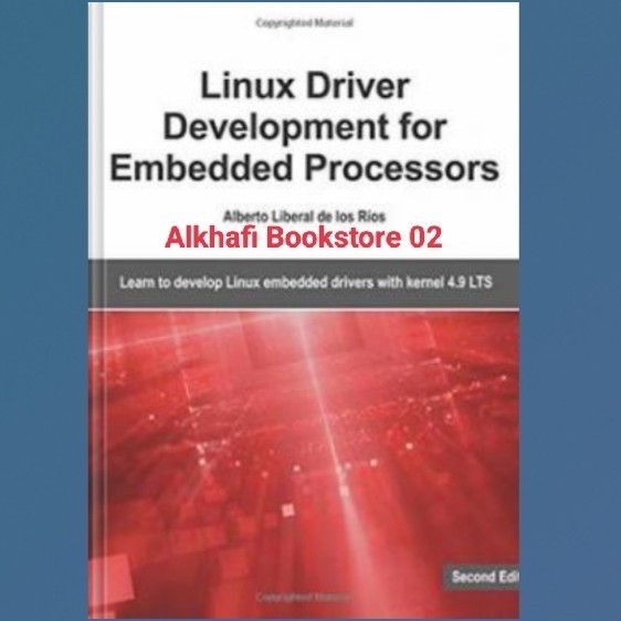Jual Buku Linux Driver Development for Embedded Processors - Second ...