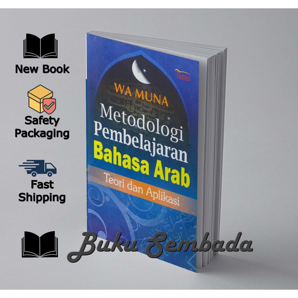 Jual METODOLOGI PEMBELAJARAN BAHASA ARAB TEORI DAN APLIKASI - WA MUNA | Shopee Indonesia