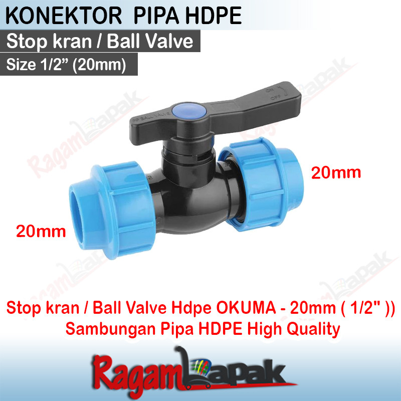 Jual Stop kran Ball Valve HDPE OKUMA - 20mm ( 1/2" ) | Shopee Indonesia