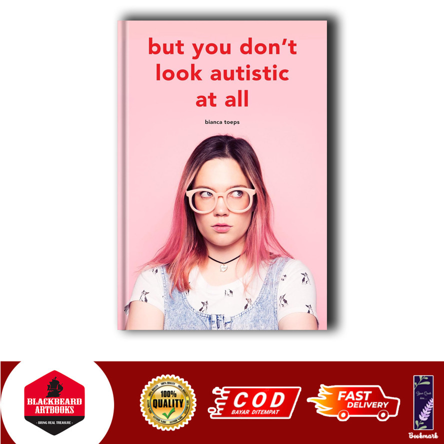 Jual But You Don't Look Autistic at All by Bianca Toeps (English ...
