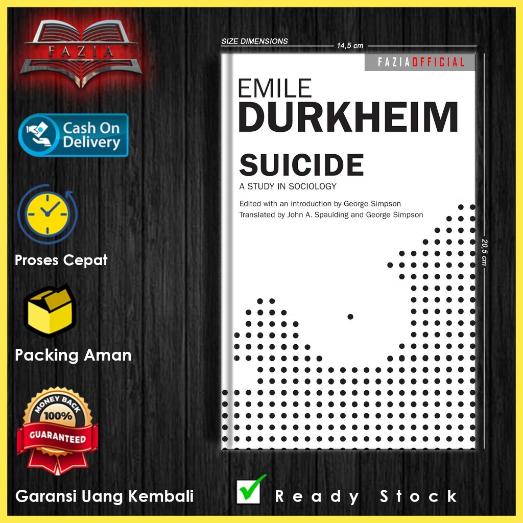 Jual Suicide: A Study In Sociology by Emile Durkheim (English/Indonesia ...