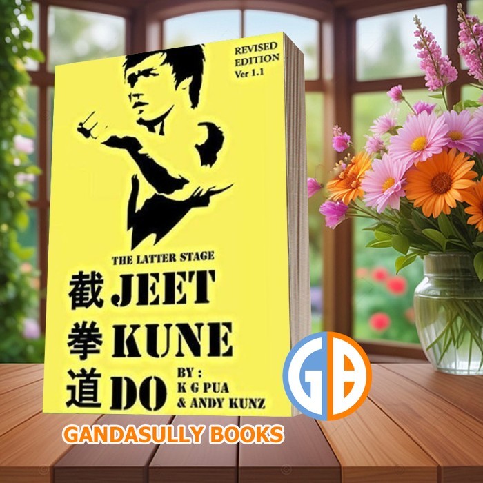 Jual The Latter Stage Jeet Kune Do: The Beginner’s Guide to the Martial ...