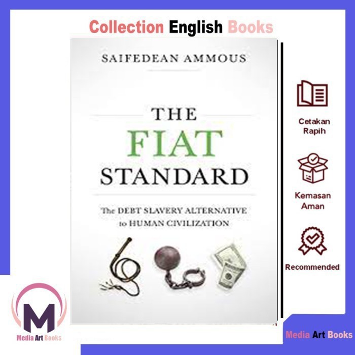 Jual The Fiat Standard - Saifedean Ammous (English) | Shopee Indonesia