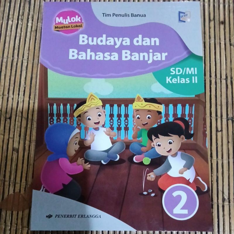 Jual Buku Kelas 2 SD/MI Mulok Muatan Lokal Budaya dan Bahasa Banjar ...