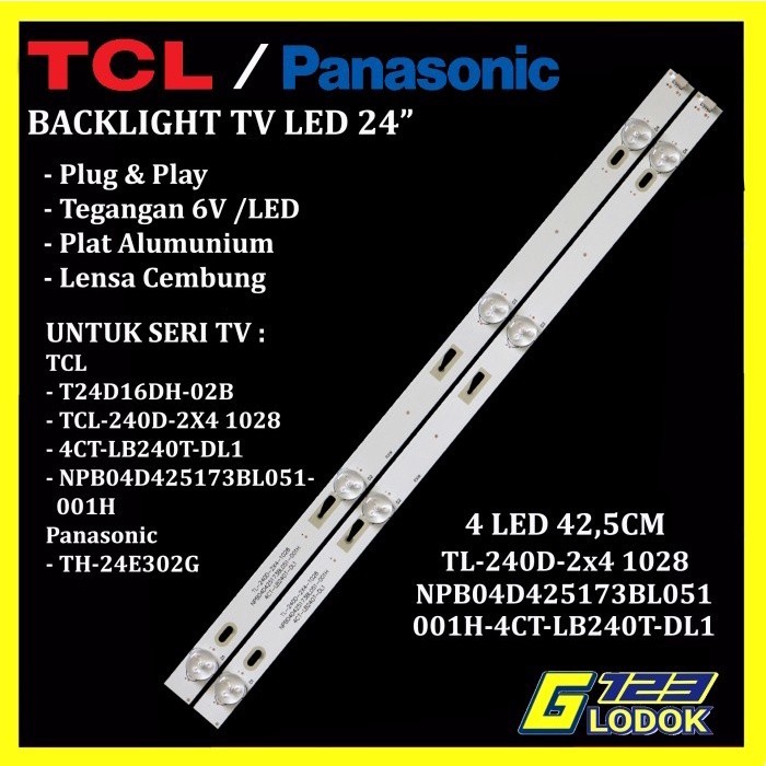 Jual BACKLIGHT TV LED PANASONIC TCL 24 Inch TH 24E302G 240D-2X4 1028 4K ...