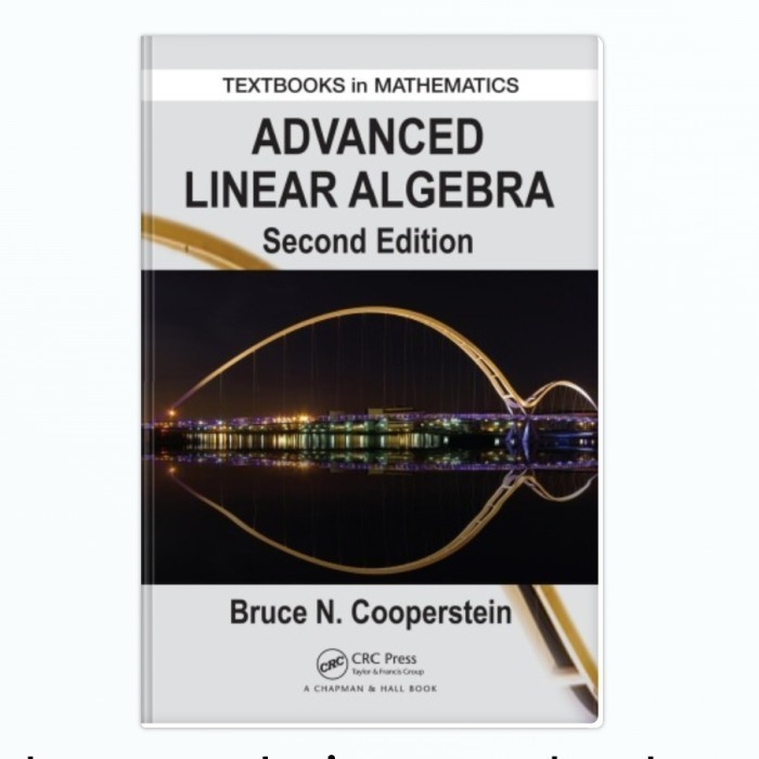 Jual Advanced Linear Algebra - Bruce N. Cooperstein | Shopee Indonesia