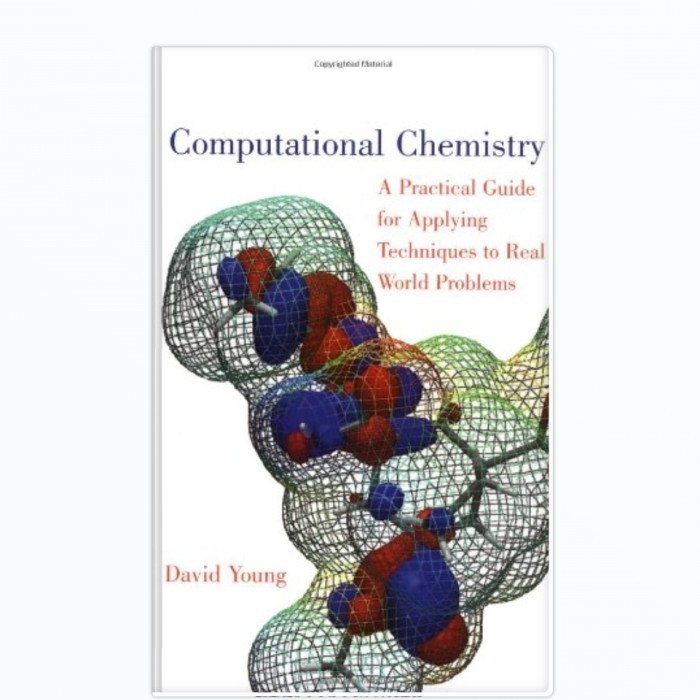 Jual Computational Chemistry: A Practical Guide for Applying Techniques ...