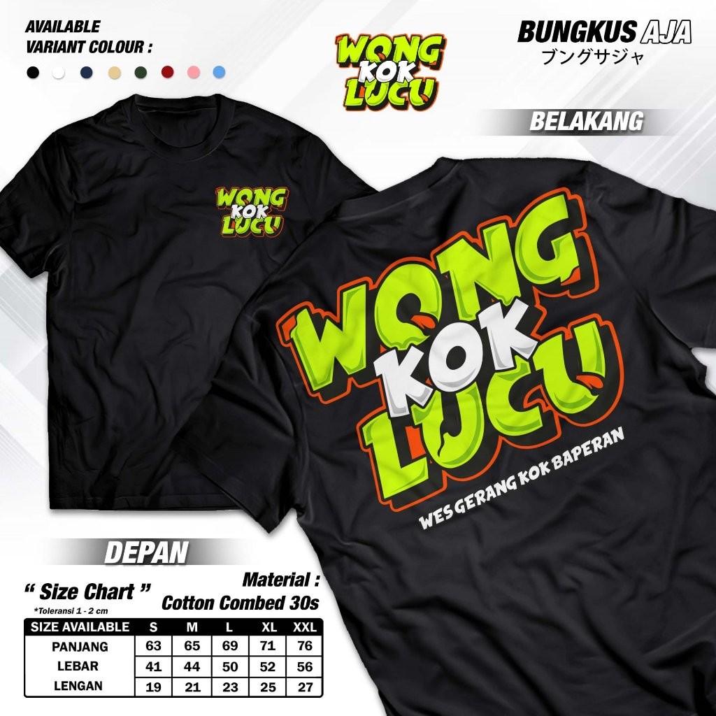 Jual Kaos Kata Kata "Wong Kok Lucu Wes Gerang Kok Baperan" / Baju Kaos ...