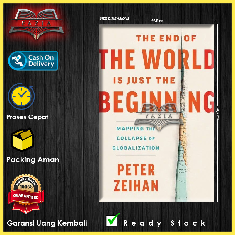 Jual The End of the World is Just the Beginning by Peter Zeihan (Indonesia/English) | Shopee ...