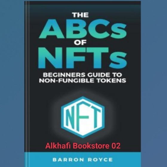 Jual Buku THE ABC’s OF NFT’s A Beginners Guide to Non-Fungible Tokens ...