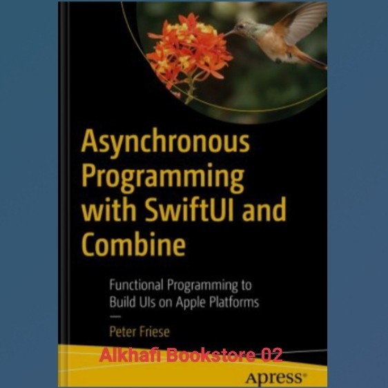 Jual Buku Asynchronous Programming with SwiftUI and Combine | Shopee ...