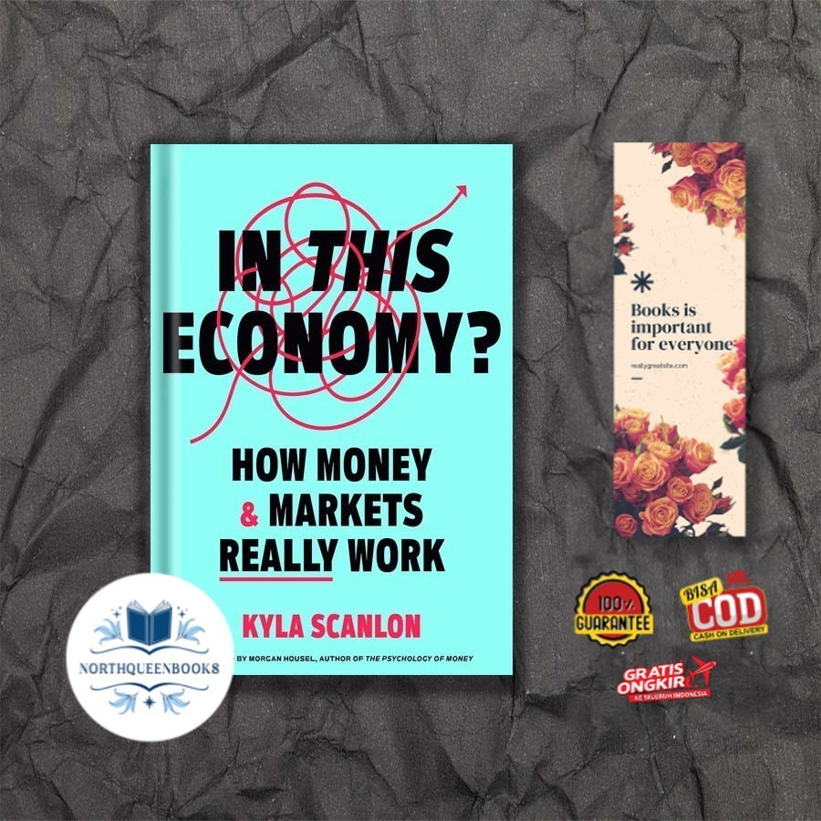 Jual In This Economy?: How Money & Markets Really Work by Kyla Scanlon ...